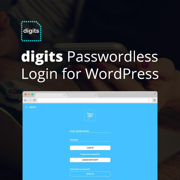 Digits Wordpress Mobile Number Signup And Login Plugin Wpexplorer